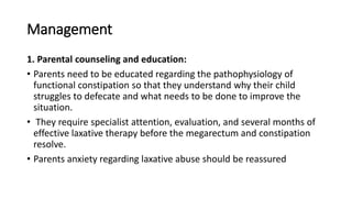 Functional constipation and encopresis in children | PPTX