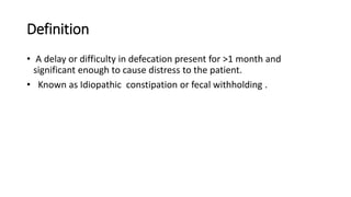 Functional constipation and encopresis in children | PPTX