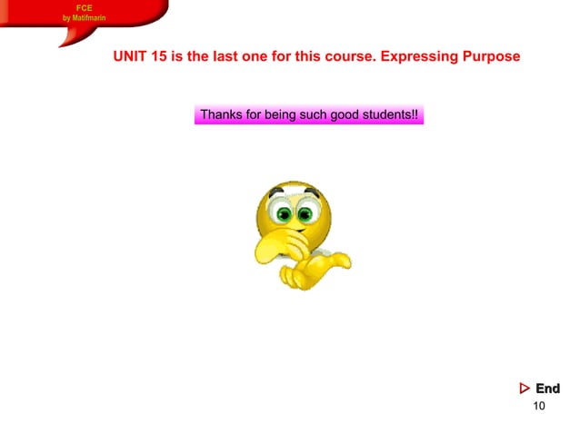 FCE Unit 15 Expressing Purpose | PPT