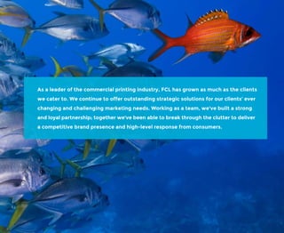 FCL Graphics, Printing That Leads To Better Marketing | PPT