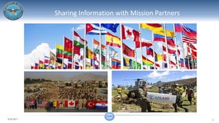 Securing the Global Mission: Enabling Effective Information Sharing ...