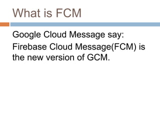 FCM & GCM | PPT