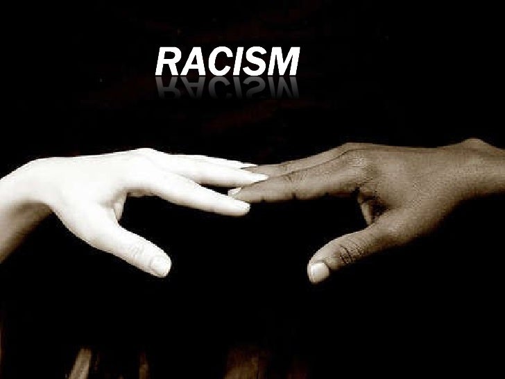 Racism