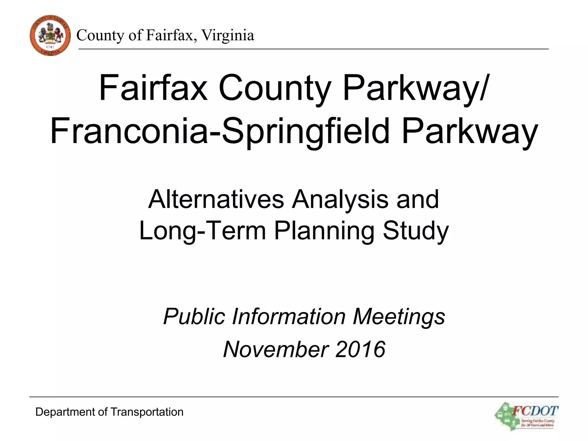 Fairfax County Parkway/Franconia-Springfield Parkway: Alternatives ...