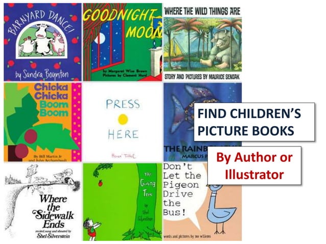 Finding Children's Picture Books by Author/Illustrator | PPT