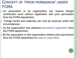 FCRA (Foreign Contribution (Regulation) Act ) 2010 | PPTX