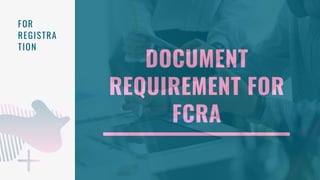 FCRA Registration - Definition, Process & Cancellation | PPT