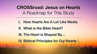 Family CROSSroads: Lesson 10, "CROSSroad: Jesus on Hearts" | PDF
