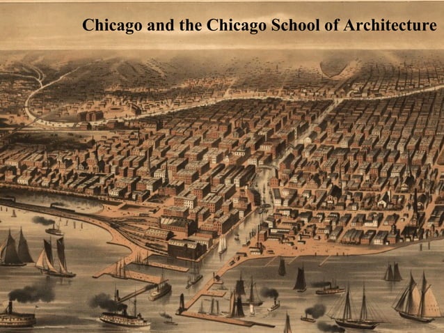 FCSarch 29 Chicago School | PPT