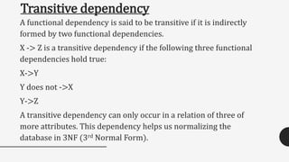 FUNCTION DEPENDENCY AND TYPES & EXAMPLE | PPTX