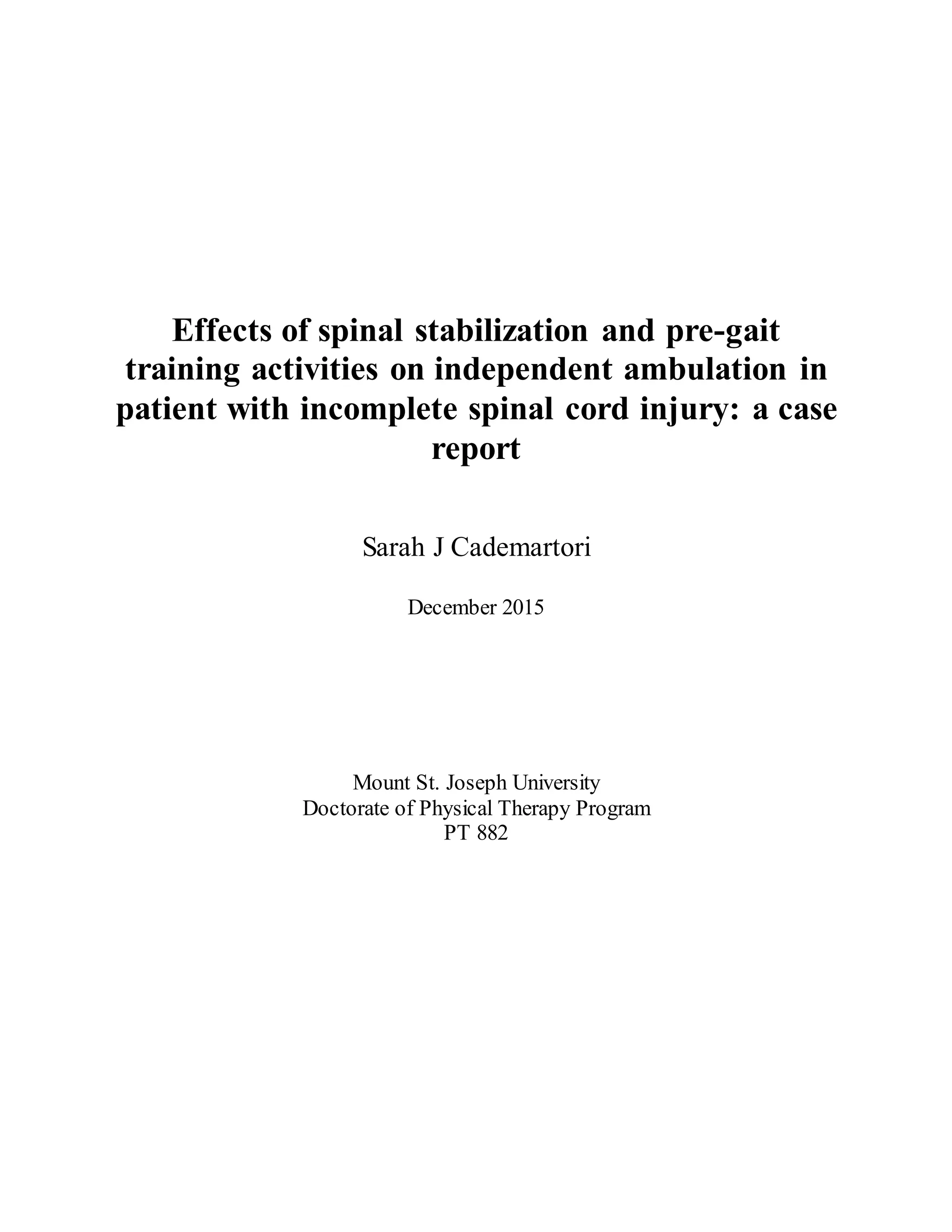 Effects of spinal stabilization and pre-gait training activities on ...