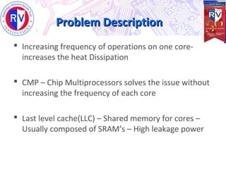 High Endurance Last Level Hybrid Cache Design | PPT