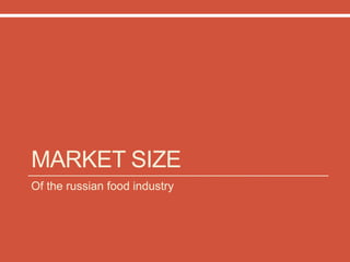 Russian Food Industry | PPT