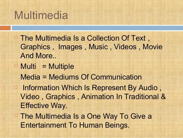 The Multimedia & It's Uses