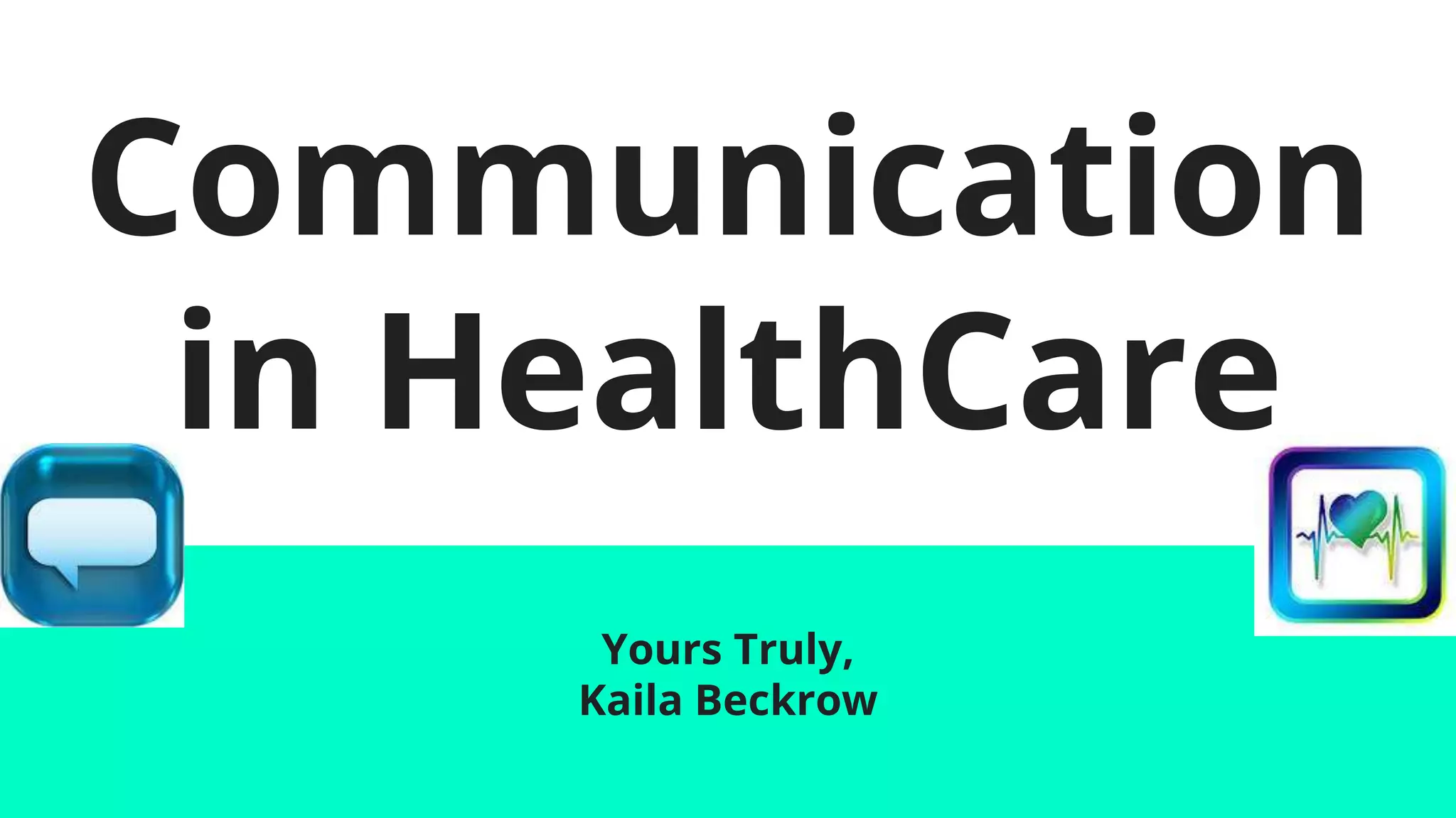 Communication in HealthCare | PPTX