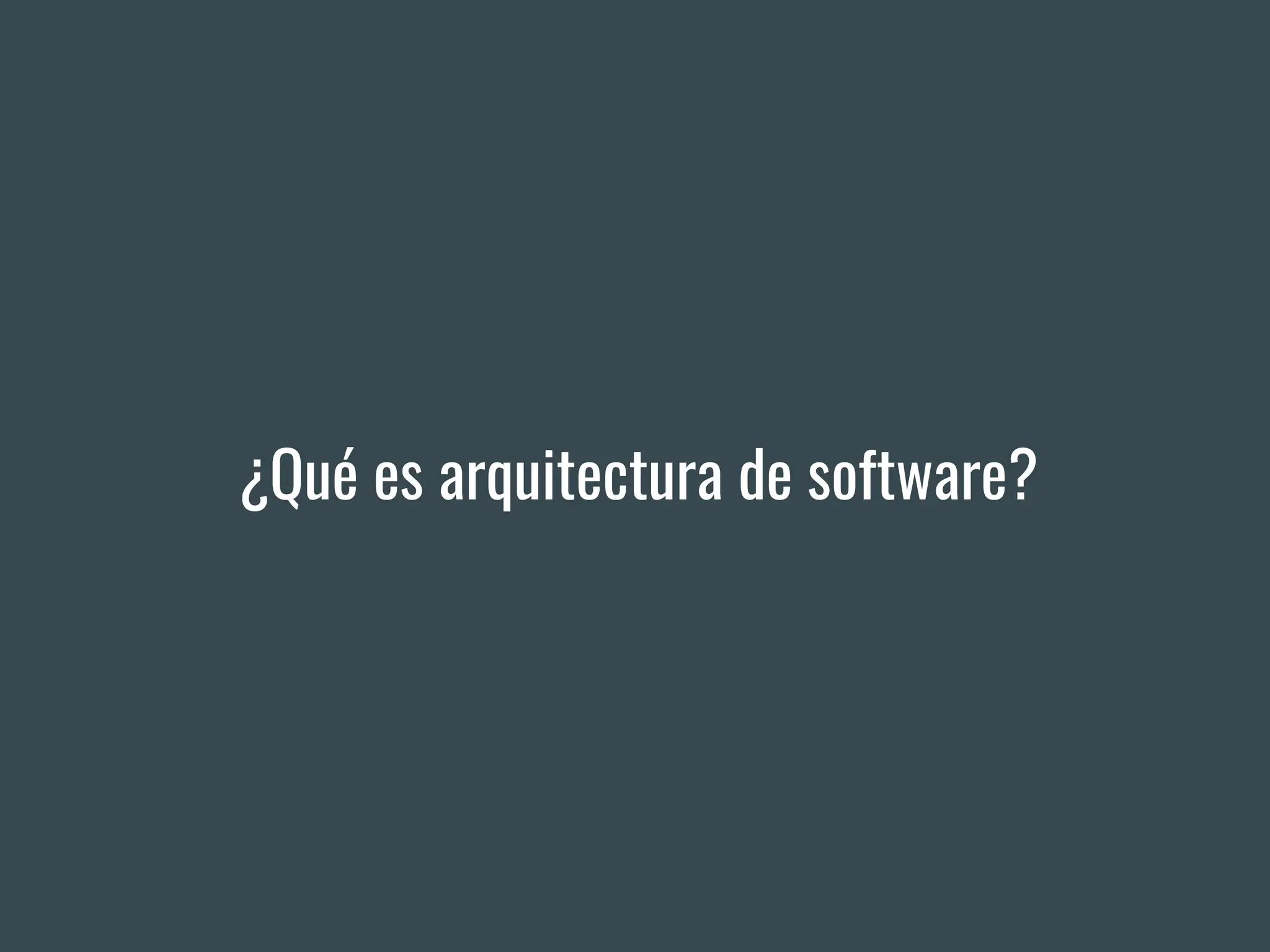 Architecture of software Architecture of software Architecture of ...