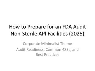FDA Audit Preparation for GMP inspections | PPTX