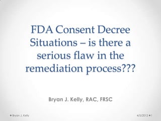 FDA Consent Decree Situations | PPTX