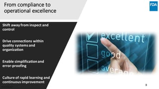 FDA's Case for Quality: What, Why, and How? Changing the Regulatory ...