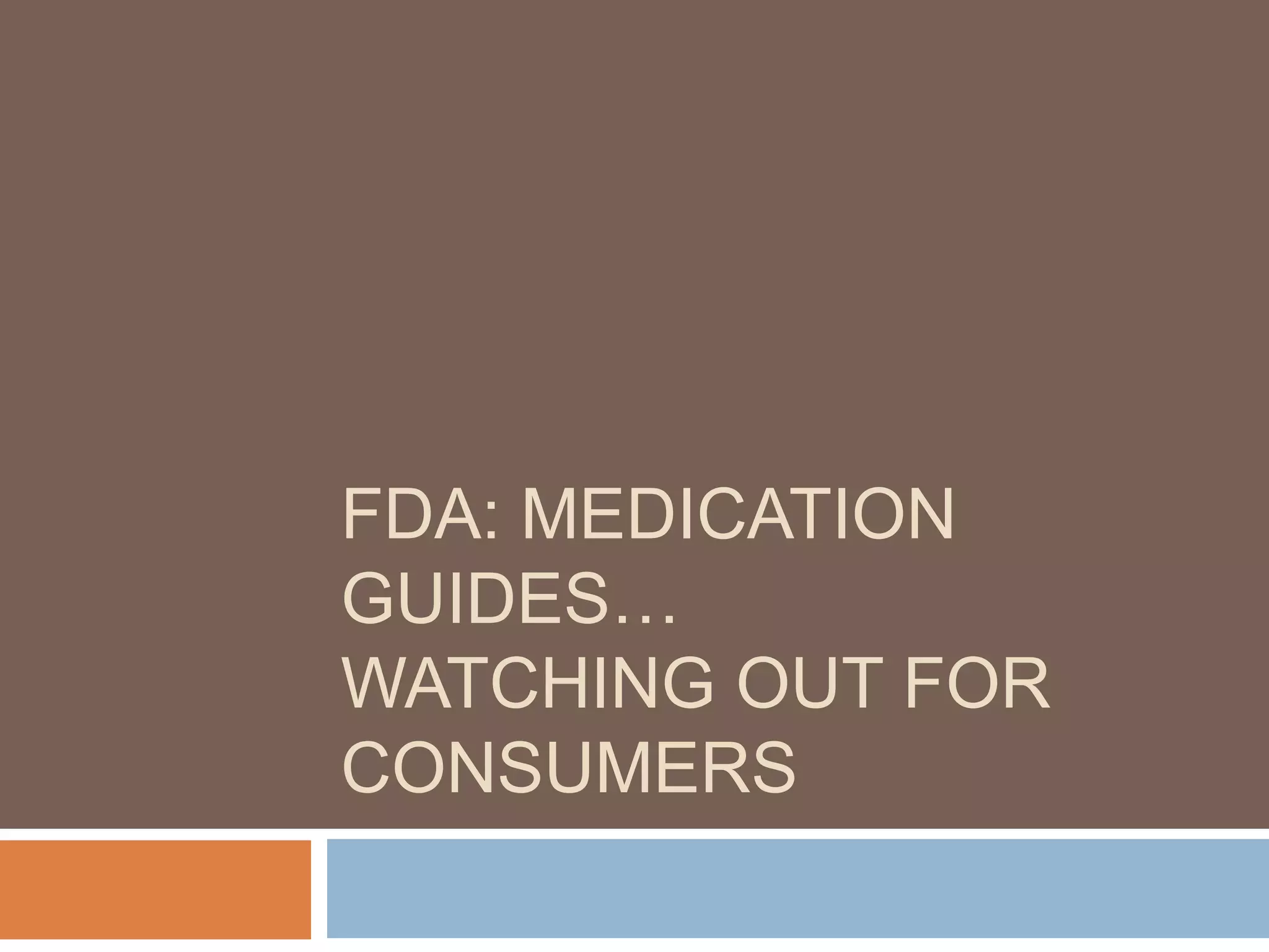 Fda medication guidev2 | PPTX