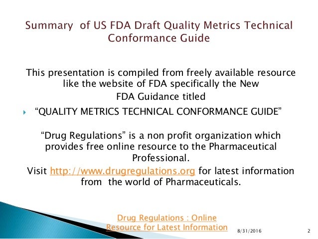 US FDA Quality Metrics Technical Conformance Guide US FDA Quality Metrics Technical Conformance Guide