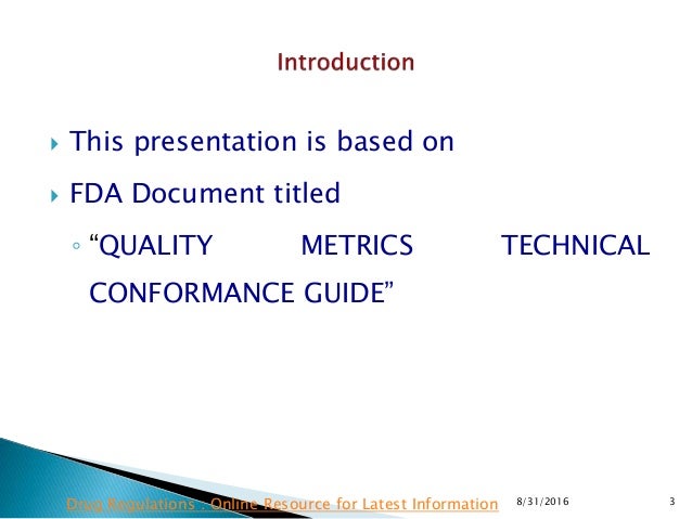 US FDA Quality Metrics Technical Conformance Guide US FDA Quality Metrics Technical Conformance Guide