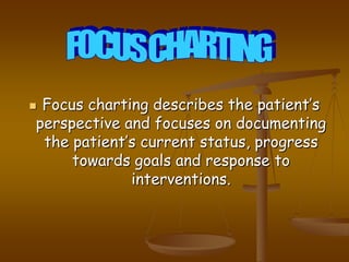 Focus Charting (FDAR) | PPT