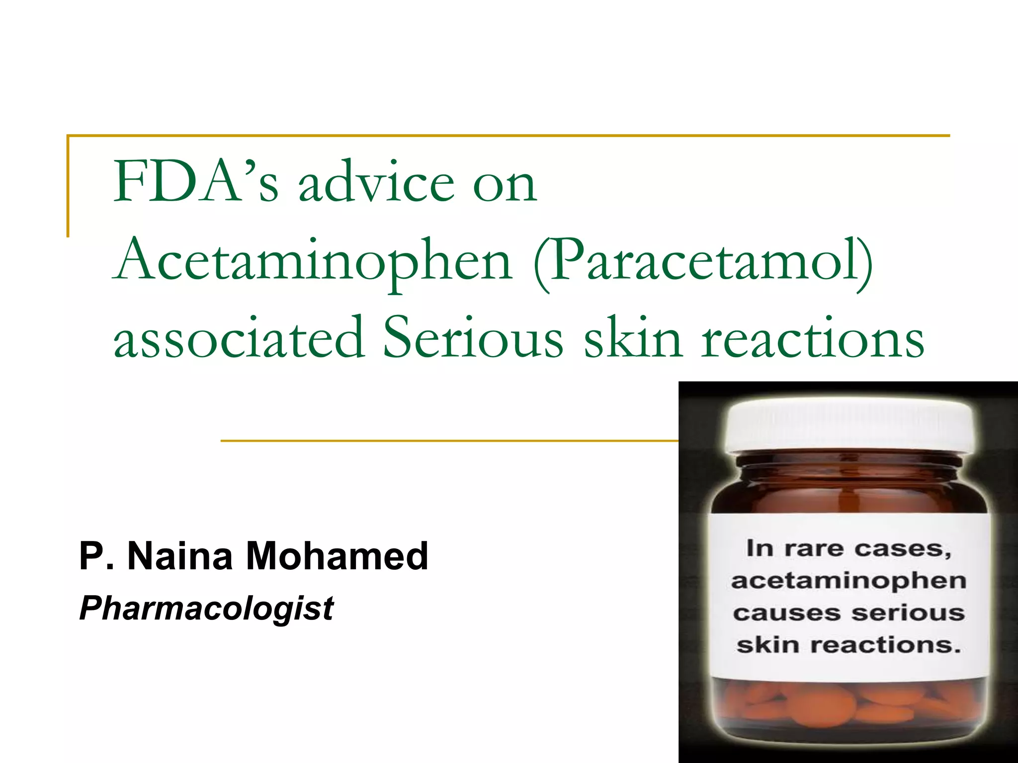 FDA's advice on_acetaminophen_(paracetamol)_associated serious skin ...