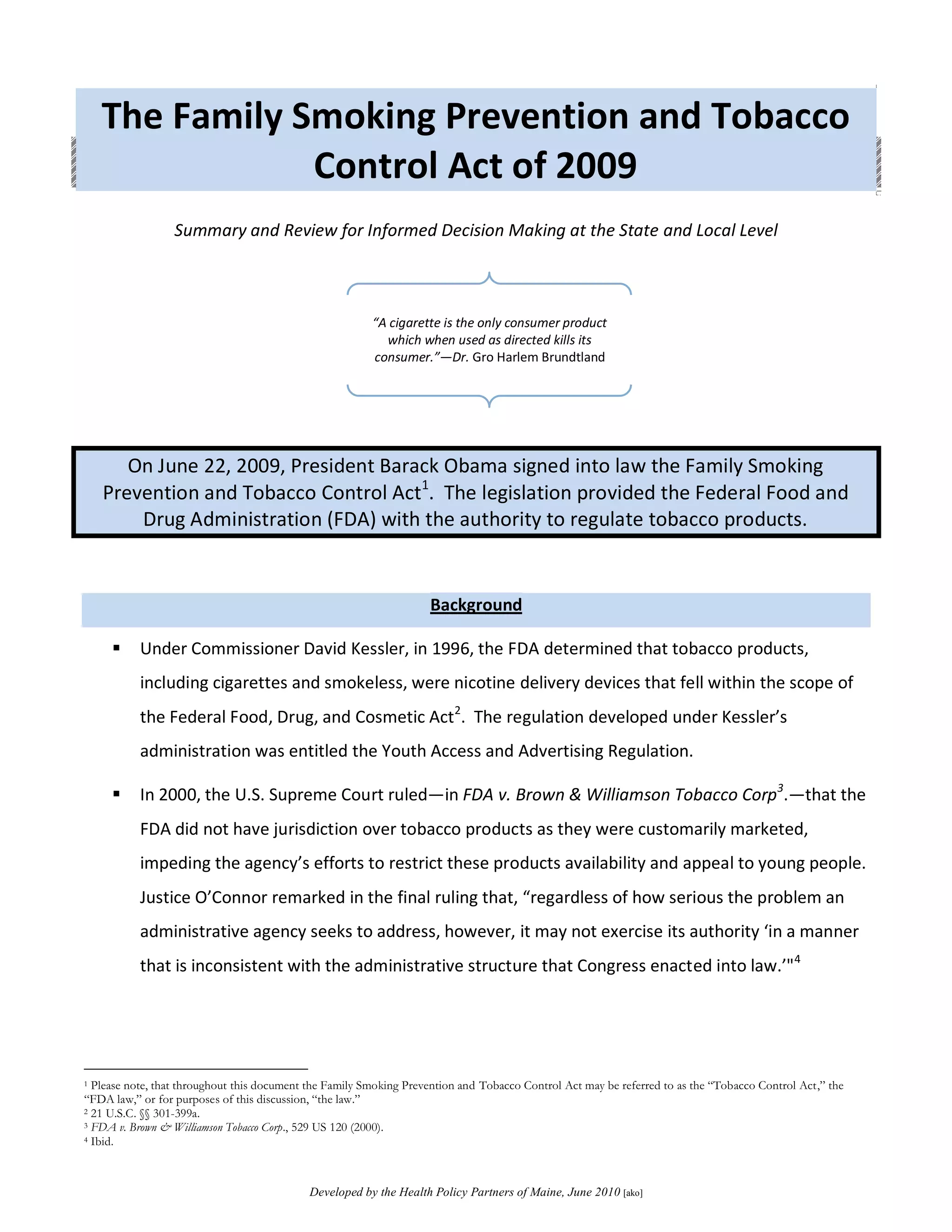 FDA Tobacco Control Act 2009 Summary Document, June 2010 | PDF