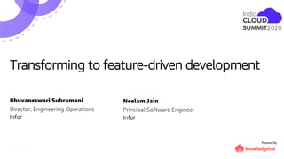 IndiaCloudSummit - Transforming to feature-driven development | PPT