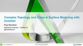 CP10847 - Complex Topology and Class-A Surface Modeling with Inventor ...