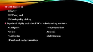 Fixed Dose Drug Combination (FDDC) | PPTX