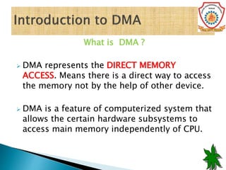 DMA and DMA controller | PPTX
