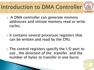 DMA and DMA controller | PPTX