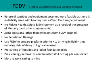 Floating Decontamination & Decommissioning Vessel (FFDV) | PPT