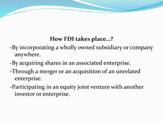 What is FDI and how its take place | PPTX
