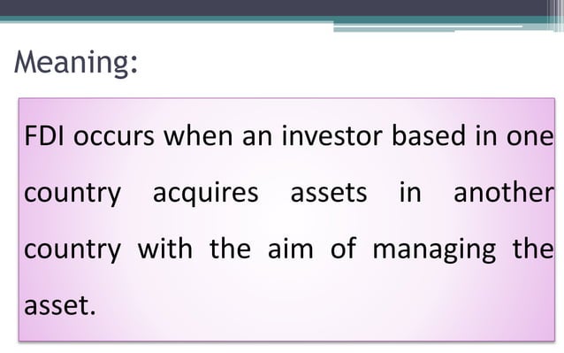 Foreign Direct Investment (Theories of FDI) | PPTX