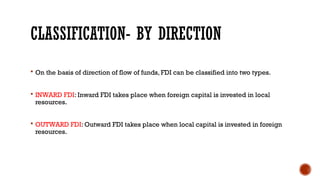 Topic on foreign direct investment. Ppt for students | PPTX