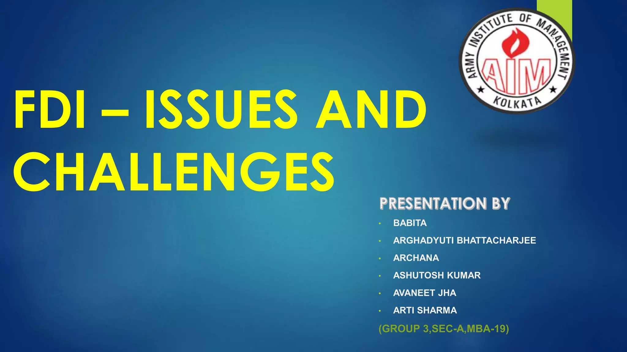 FDI- Isuues and Challenges | PPT