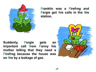 Letter F and the Story of Firefrog | PPTX