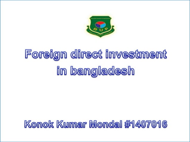 Fdi in bd (Foreign direct investment in Bangladesh) | PPTX | Currencies ...