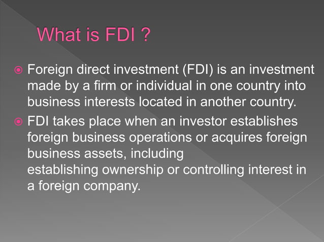 FDI in India and its Impact | PPTX | Business Accounting & Finance ...