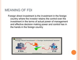FDI/Foreign Direct Investment | PPTX