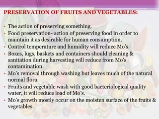 Contamination, Spoilage and preservation of Fruits and Vegetables | PPTX