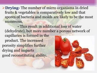 Contamination, Spoilage and preservation of Fruits and Vegetables | PPTX