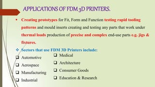 FDM FUSED DEPOSITION MODELLING | PPTX