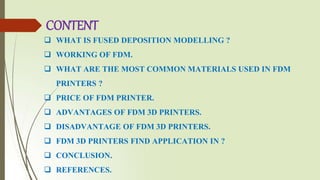 FDM FUSED DEPOSITION MODELLING | PPTX