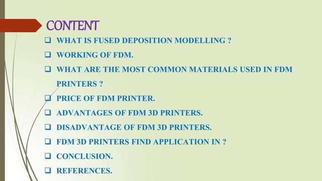 FDM FUSED DEPOSITION MODELLING | PPTX | 3-D Graphics | Computer Software and Applications