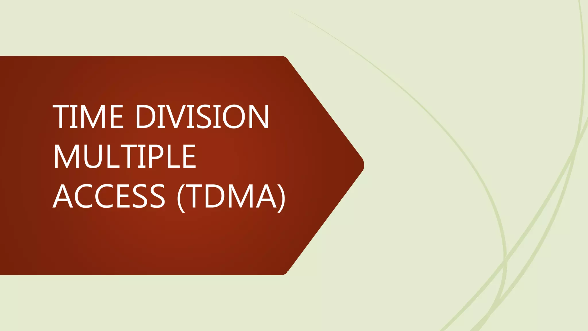 TDMA, FDMA, and CDMA | PPTX