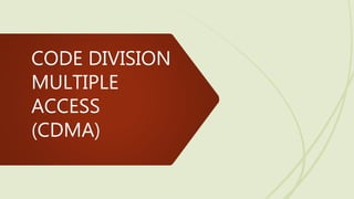 TDMA, FDMA, and CDMA | PPTX